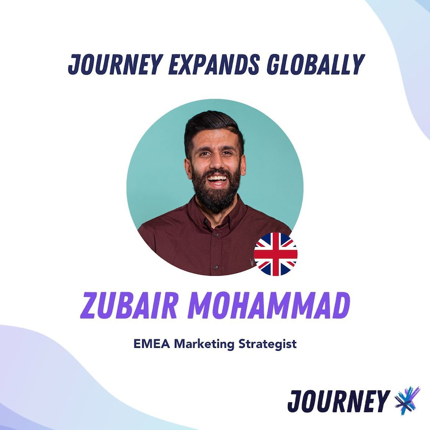 Zubair Mohammad helps Journey continue EMEA expansion - XU Hub